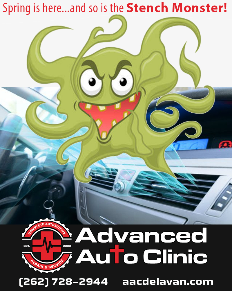 Spring Has Sprung! And So Has The Stench Monster! - Advanced Auto ...